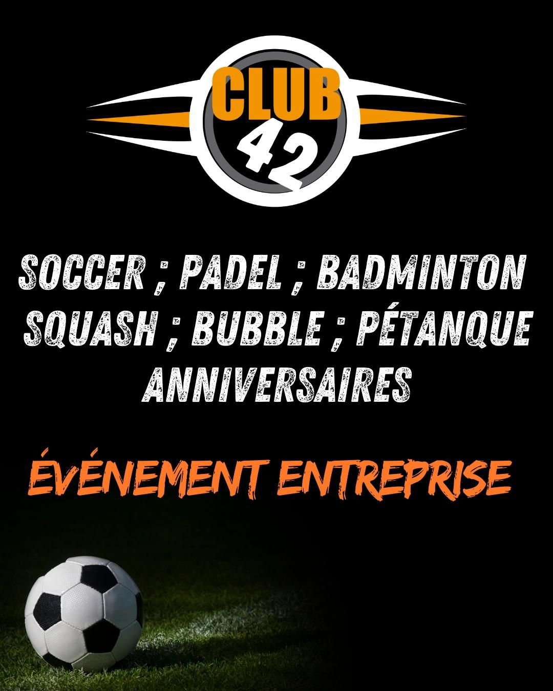 Club 42 - Soccer, Padel, Badminton - La référence du sport indoor dans ...